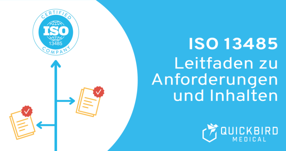 ISO 13485 - Leitfaden zu Anforderungen und Inhalten