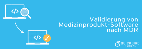Validierung von Medizinprodukt-Software nach MDR